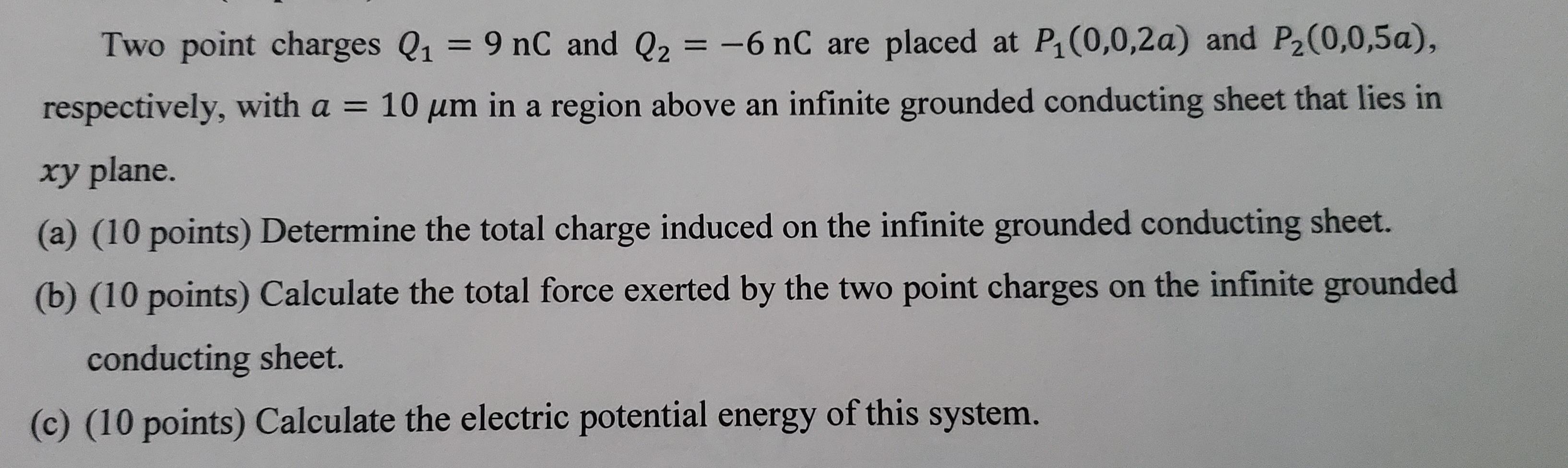 Solved Two point charges Q1=9nC and Q2=−6nC are placed at | Chegg.com