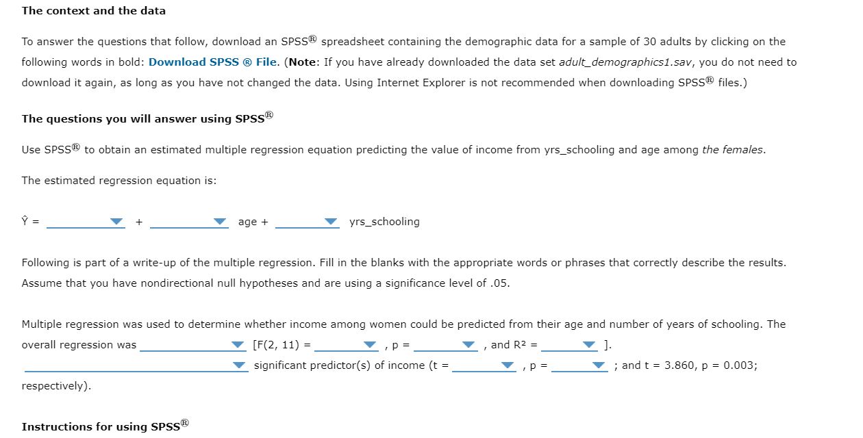 To answer the questions that follow, download an SPSS | Chegg.com