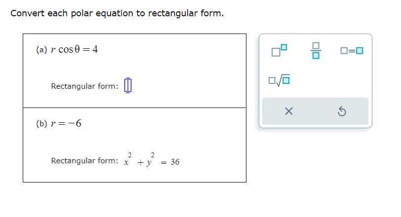 Solved Convert each polar equation to rectangular form. (a) | Chegg.com