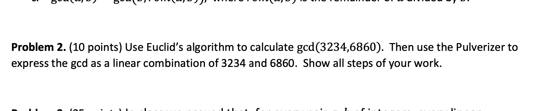 Solved Problem 2. (10 points) Use Euclid's algorithm to | Chegg.com