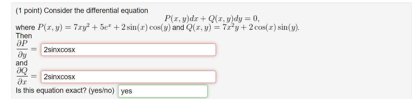 Solved (1 point) Consider the differential equation P(x,y)dx | Chegg.com