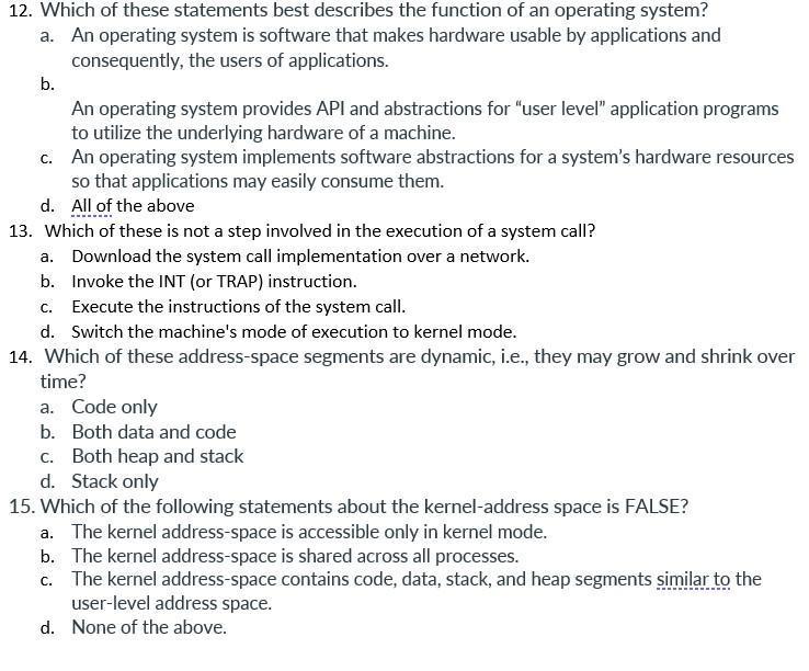 Solved 12. Which of these statements best describes the | Chegg.com