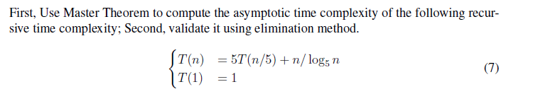Solved Use the Master Theorem to compute the asymptotic time | Chegg.com