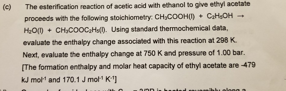 Solved The esterification reaction of acetic acid with | Chegg.com