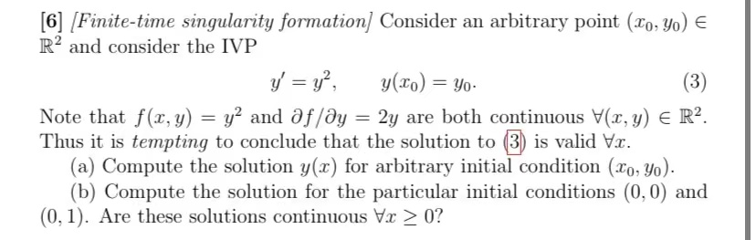 Solved [6] [Finite-time singularity formation Consider an | Chegg.com