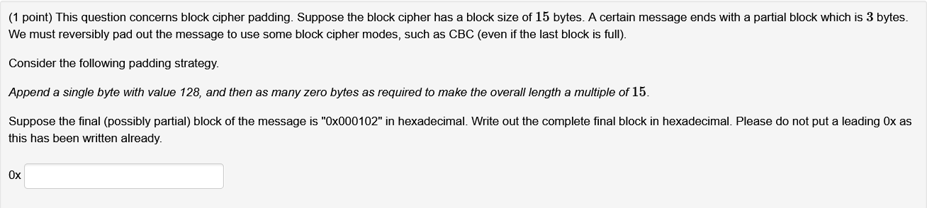Solved (1 point) This question concerns block cipher | Chegg.com