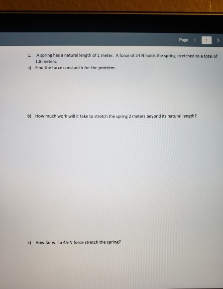 Solved Page 1 A spring has a natural length of 1 | Chegg.com