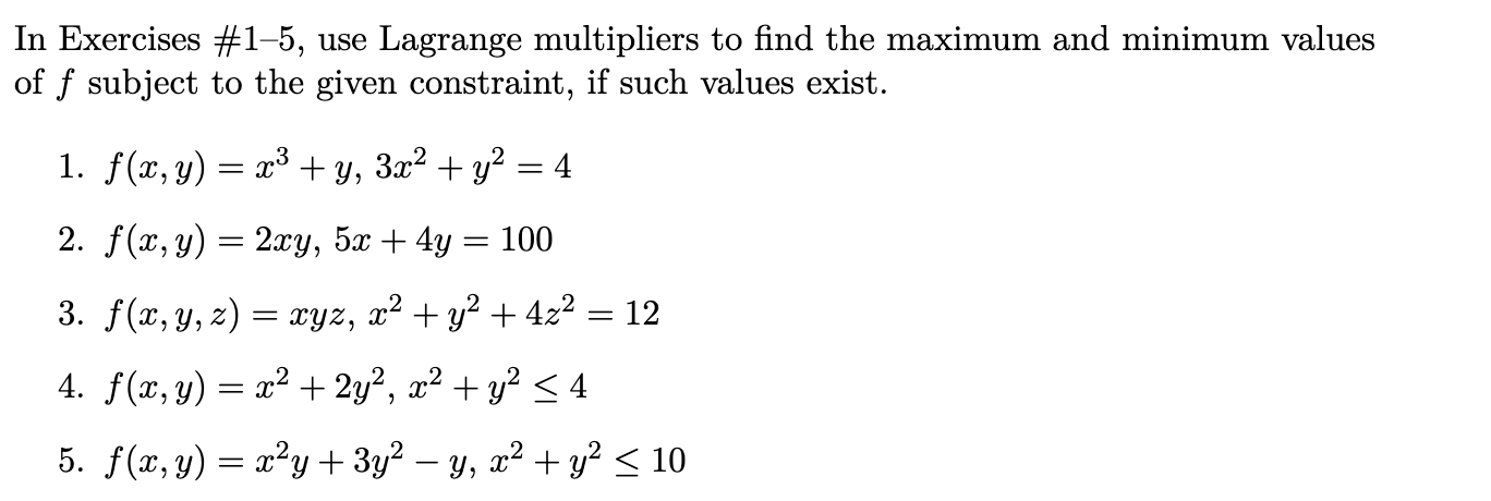 Solved In Exercises \#1-5, use Lagrange multipliers to find | Chegg.com