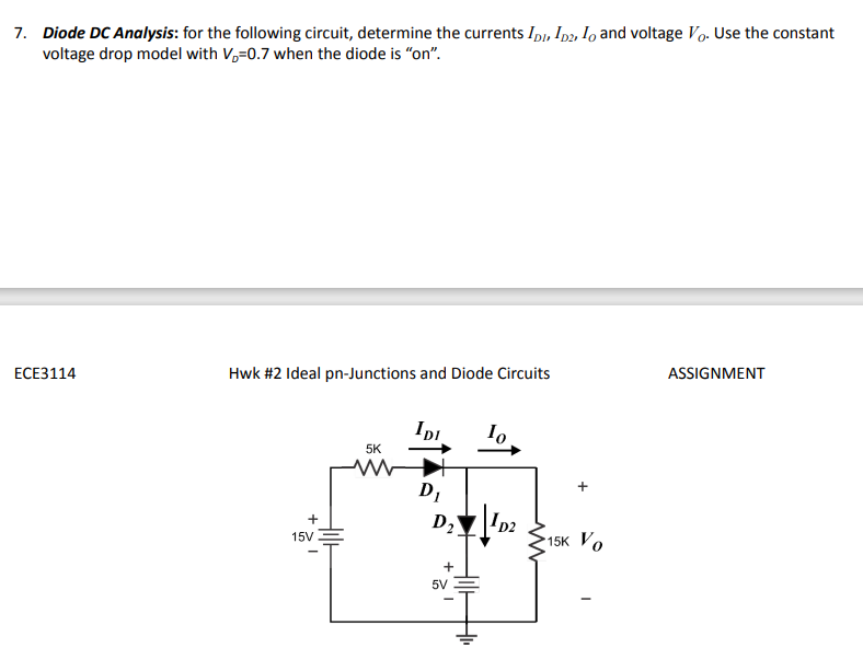 Solved 7. Diode DC Analysis: for the following circuit, | Chegg.com