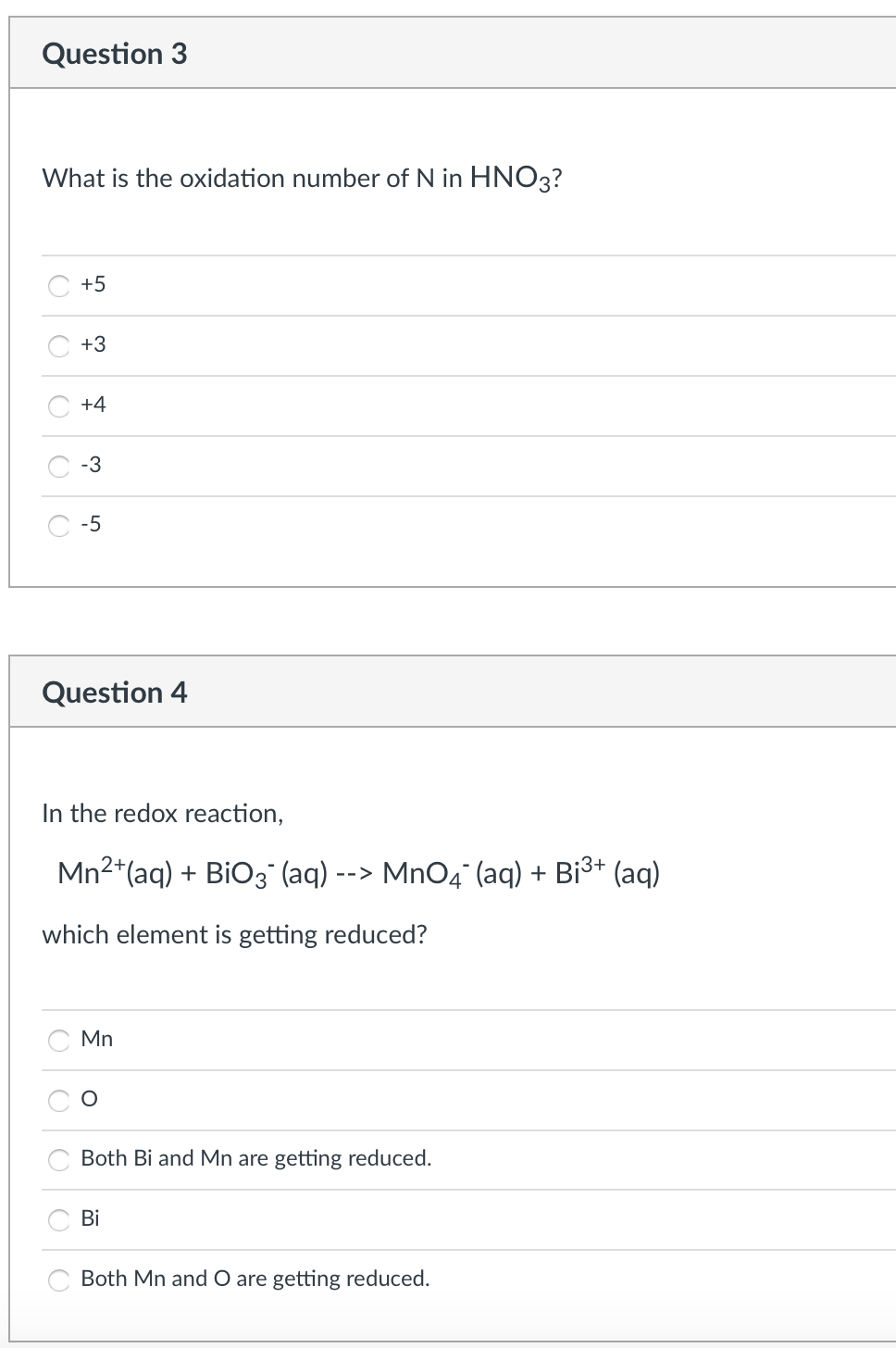 Solved Question 3 What is the oxidation number of N in HNO3? | Chegg.com