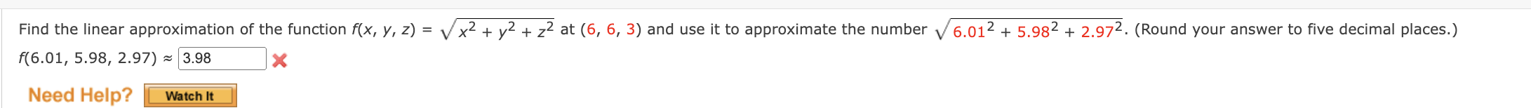 Solved f(6.01,5.98,2.97)≈ | Chegg.com