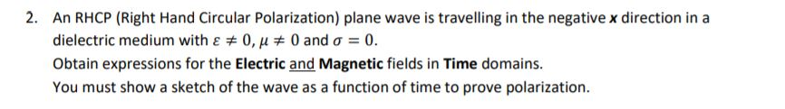 Solved 2 An Rhcp Right Hand Circular Polarization Plane