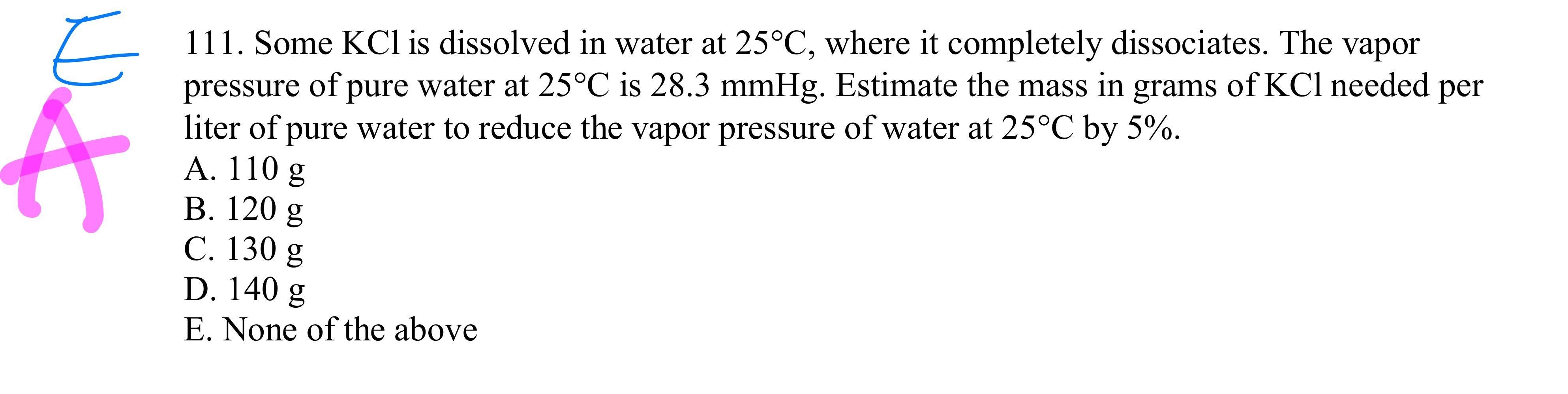 Solved E A 111. Some KCl is dissolved in water at 25°C, | Chegg.com