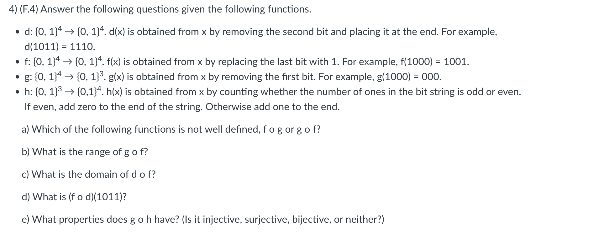 Solved 4) (F.4) Answer the following questions given the | Chegg.com