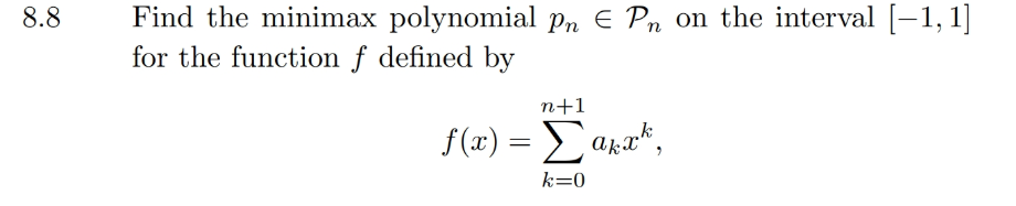 8.8 Find the minimax polynomial Pn € Pn on the | Chegg.com
