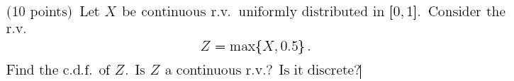 Solved Let X be continuous random variable uniformly | Chegg.com