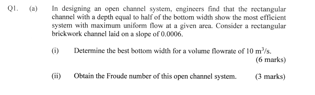 Solved In designing an open channel system, engineers find | Chegg.com