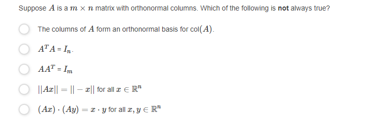 Solved Suppose A is a m x n matrix with orthonormal columns. | Chegg.com