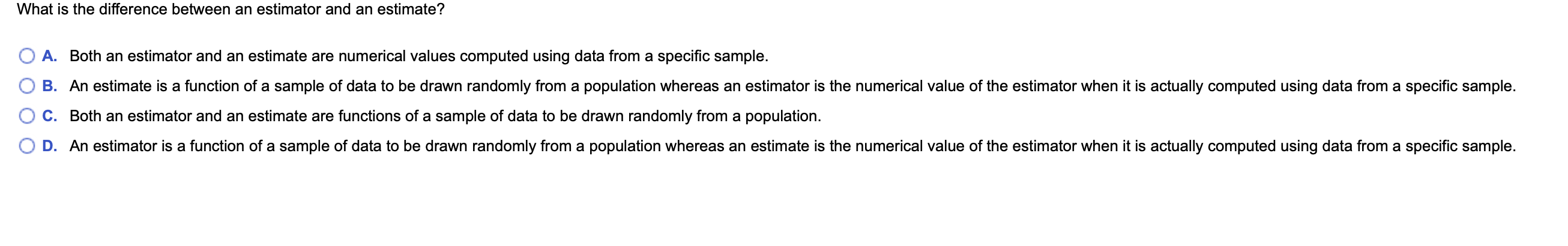 Solved What is the difference between an estimator and an | Chegg.com