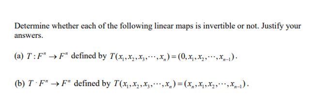 Solved Determine whether each of the following linear maps | Chegg.com