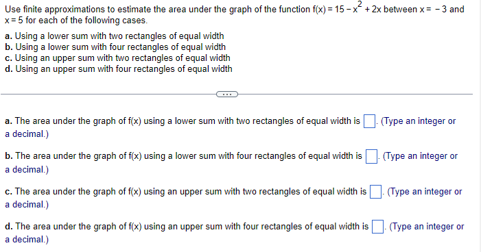 Solved Use finite approximations to estimate the area under | Chegg.com