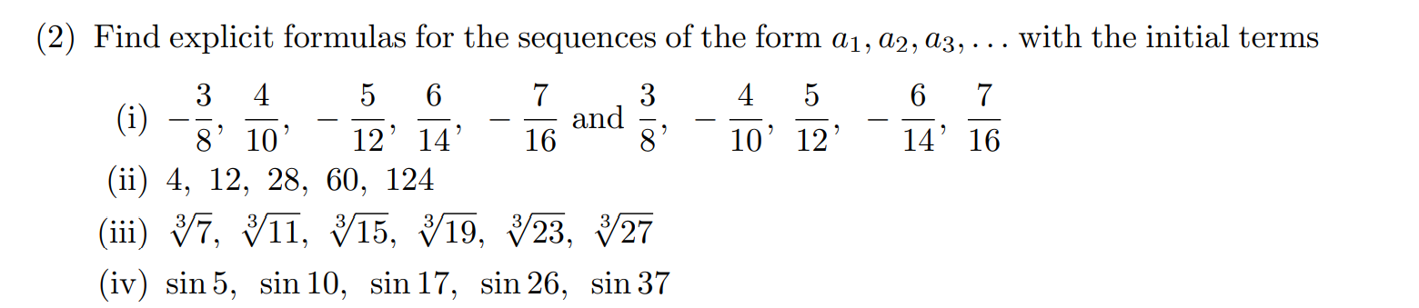 Solved 16 (2) Find explicit formulas for the sequences of | Chegg.com