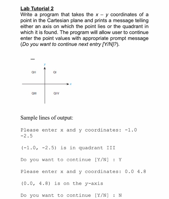 Solved Lab Tutorial 2 Write a program that takes the x - y | Chegg.com