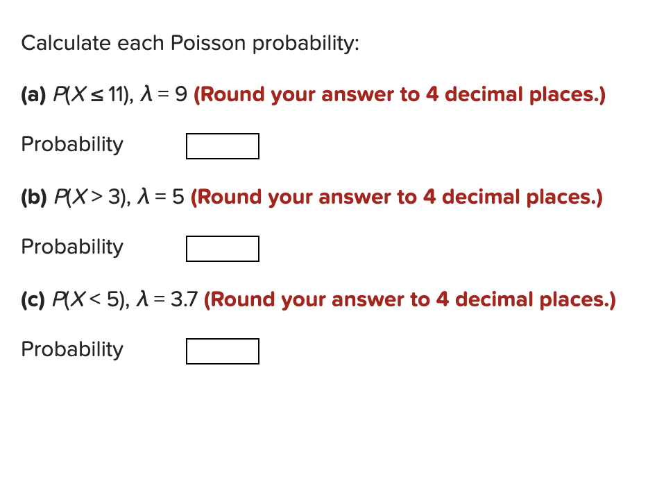 Solved Calculate each Poisson probability: (a) PlX s 11), 1 | Chegg.com