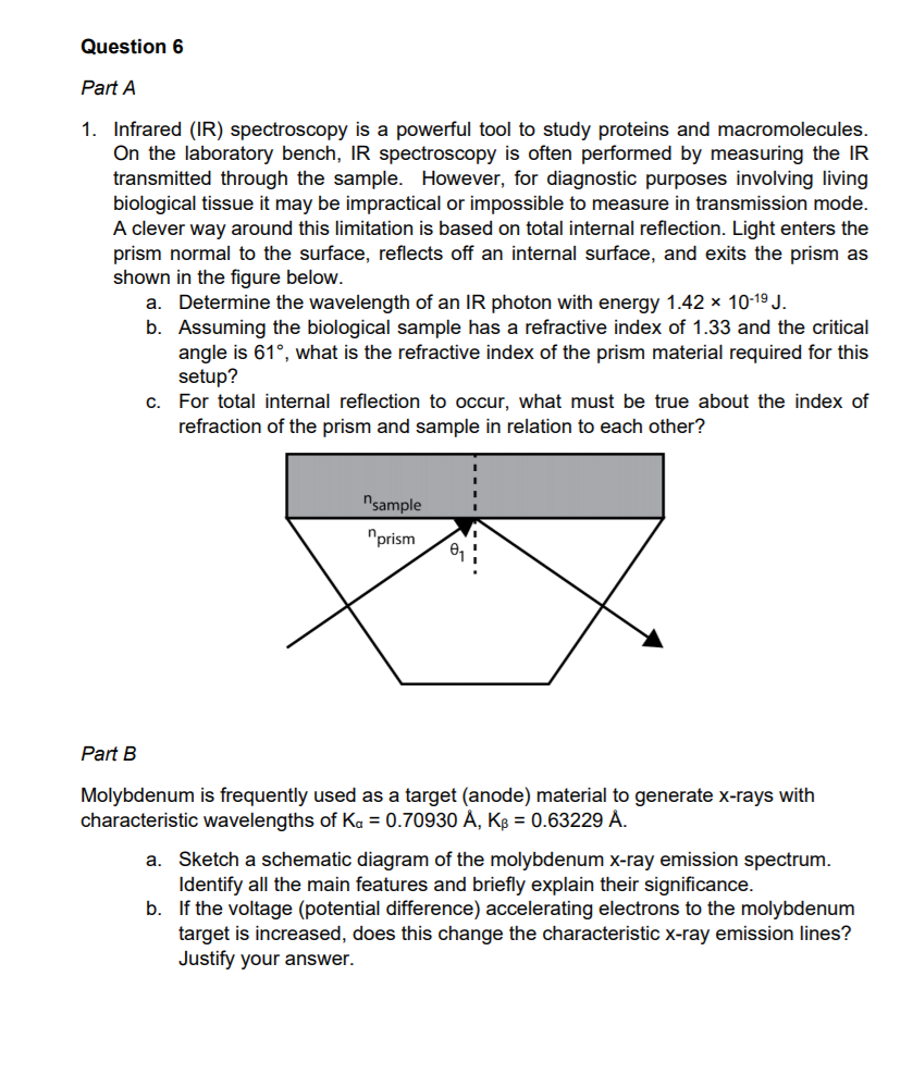 Solved Question 6 Part A 1. Infrared (IR) spectroscopy is a | Chegg.com