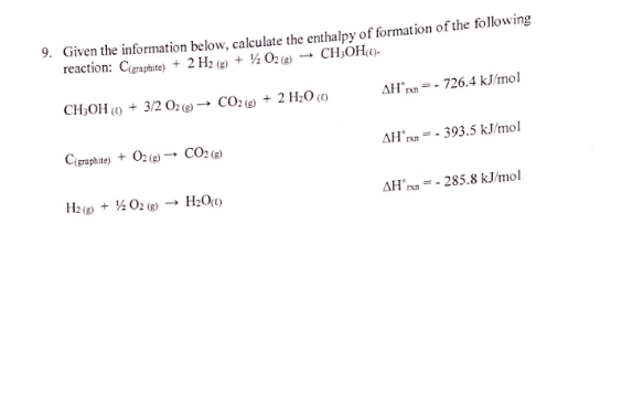 Solved Given the information below, calculate the enthalpy | Chegg.com