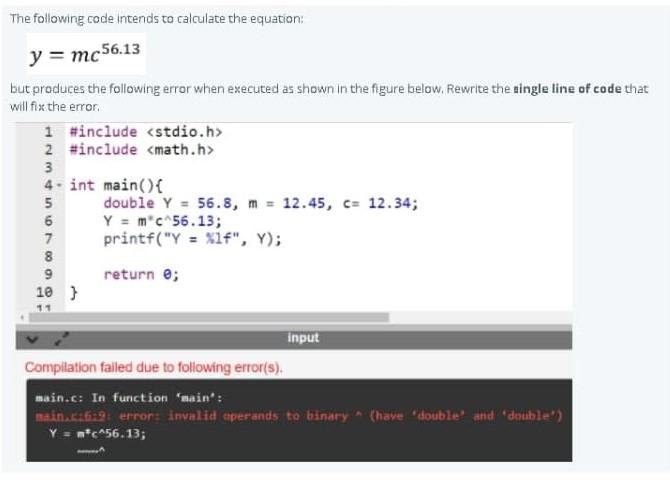 Solved The following code intends to calculate the equation: | Chegg.com