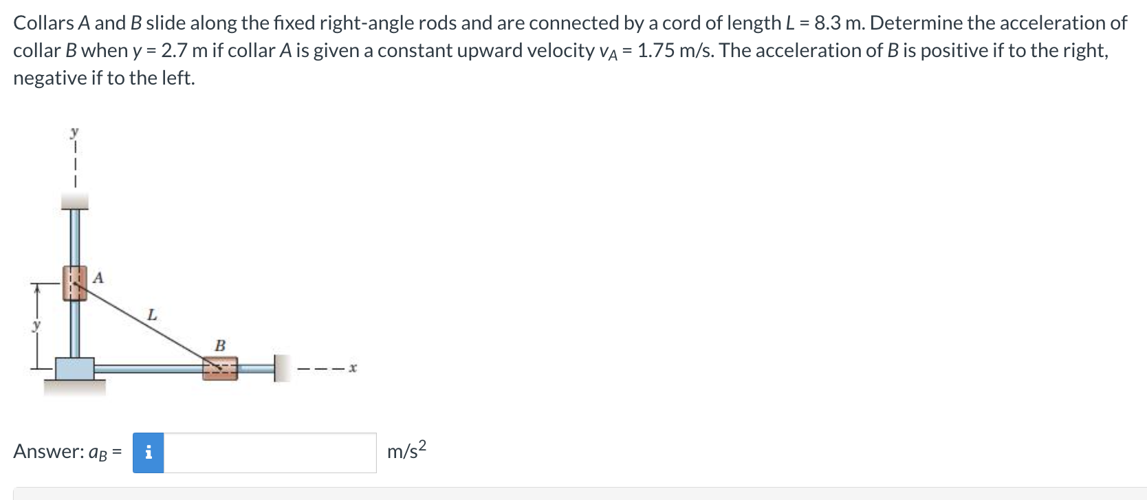 Solved Collars A and B ﻿slide along the fixed right-angle | Chegg.com