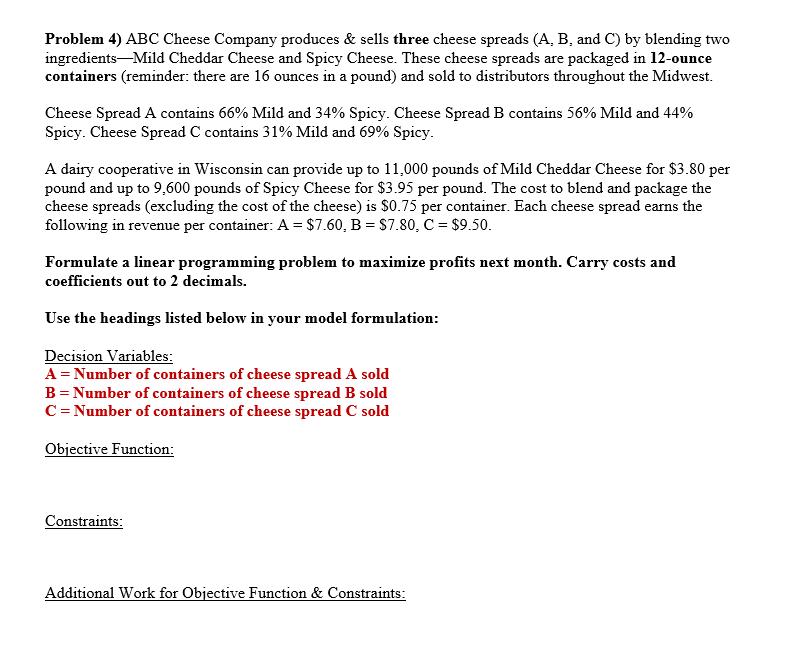 Solved Problem 4) ABC Cheese Company produces \& sells three | Chegg.com