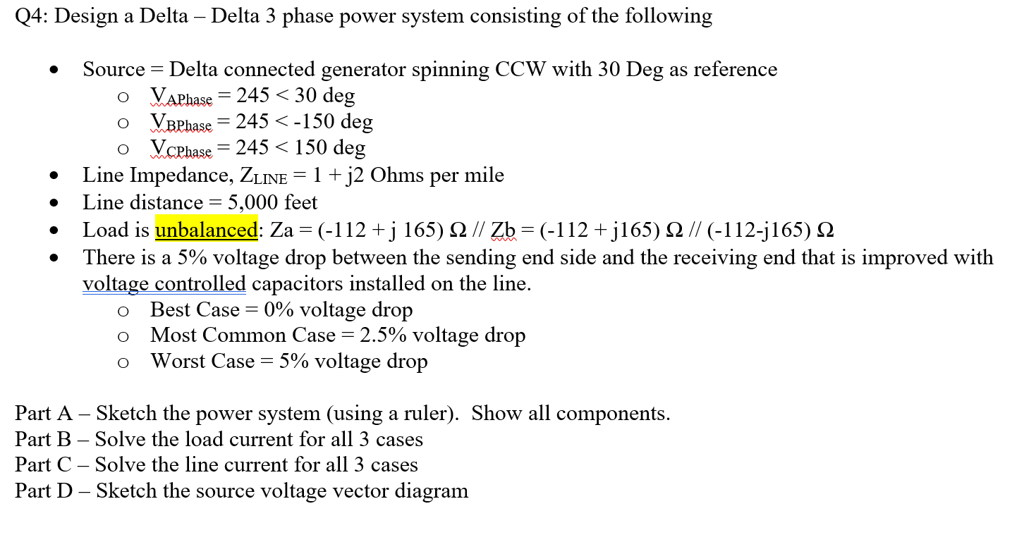 Q4: Design a Delta – Delta 3 phase power system | Chegg.com