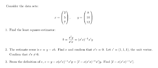 Solved Consider the data sets: x=⎝⎛257⎠⎞,y=⎝⎛81012⎠⎞ 1. Find | Chegg.com