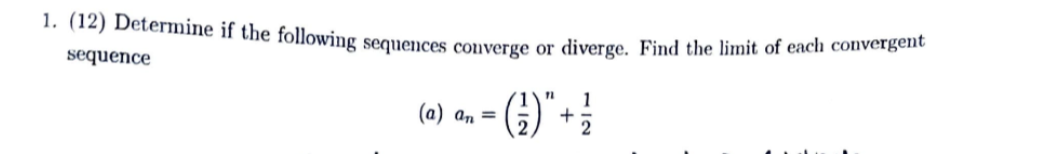 Solved (12) Determine if the following sequences converge or | Chegg.com