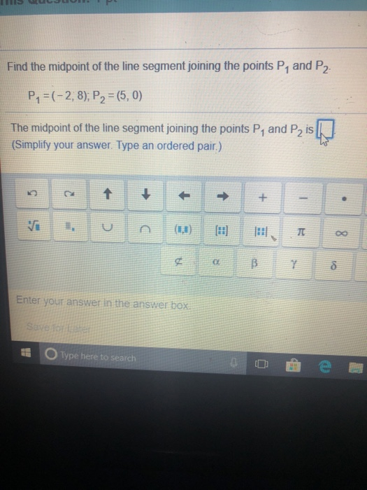 Solved Find the midpoint of the line segment joining the | Chegg.com