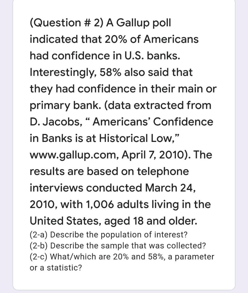 Solved (Question # 2) A Gallup poll indicated that 20% of | Chegg.com