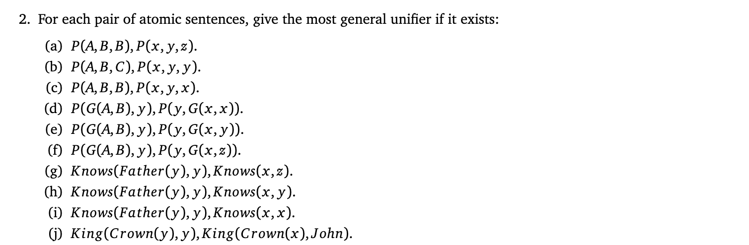 Solved For each pair of atomic sentences, give the most | Chegg.com