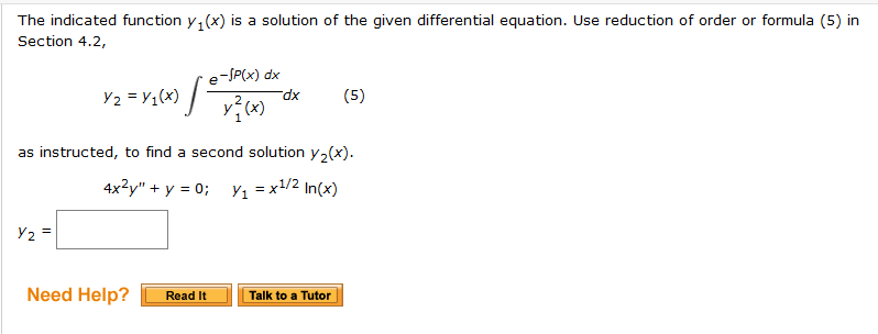 Solved The Indicated Function Y 1x Is A Solution Of The