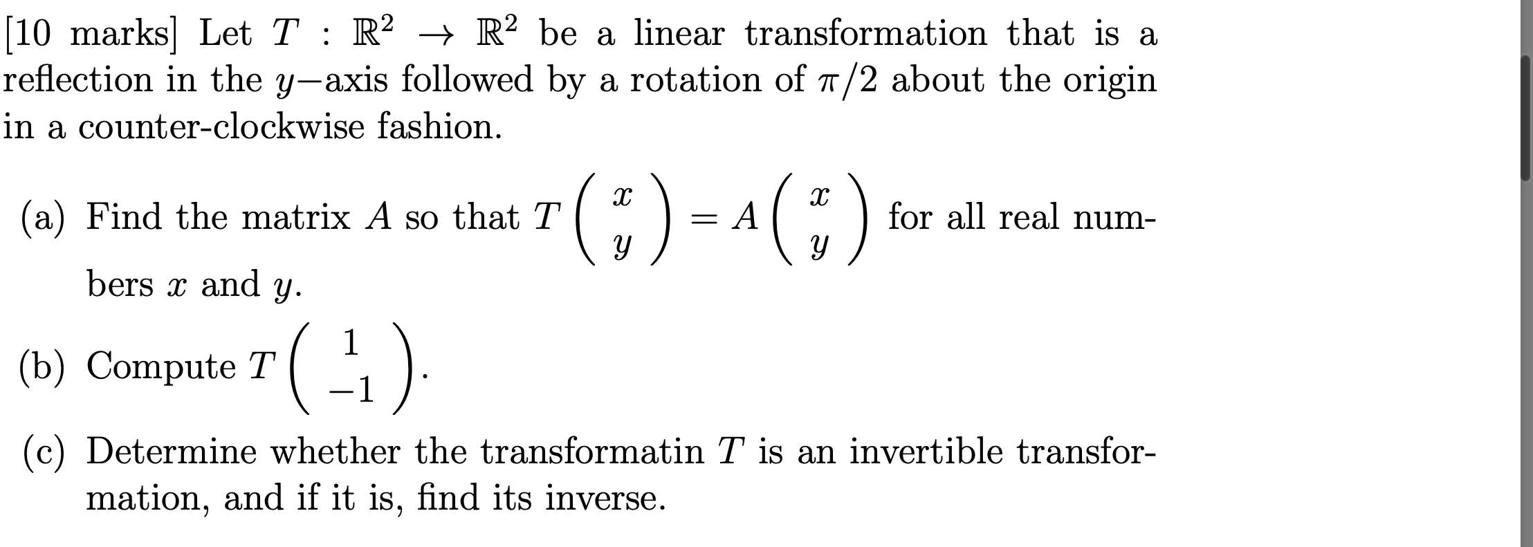 Solved [10 marks] Let T : R2 + R2 be a linear transformation | Chegg.com