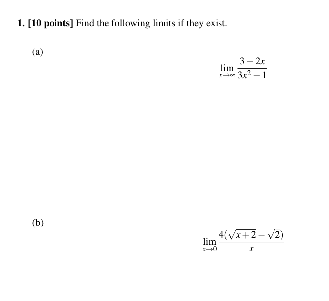 Solved [10 ﻿points] ﻿Find the following limits if they | Chegg.com