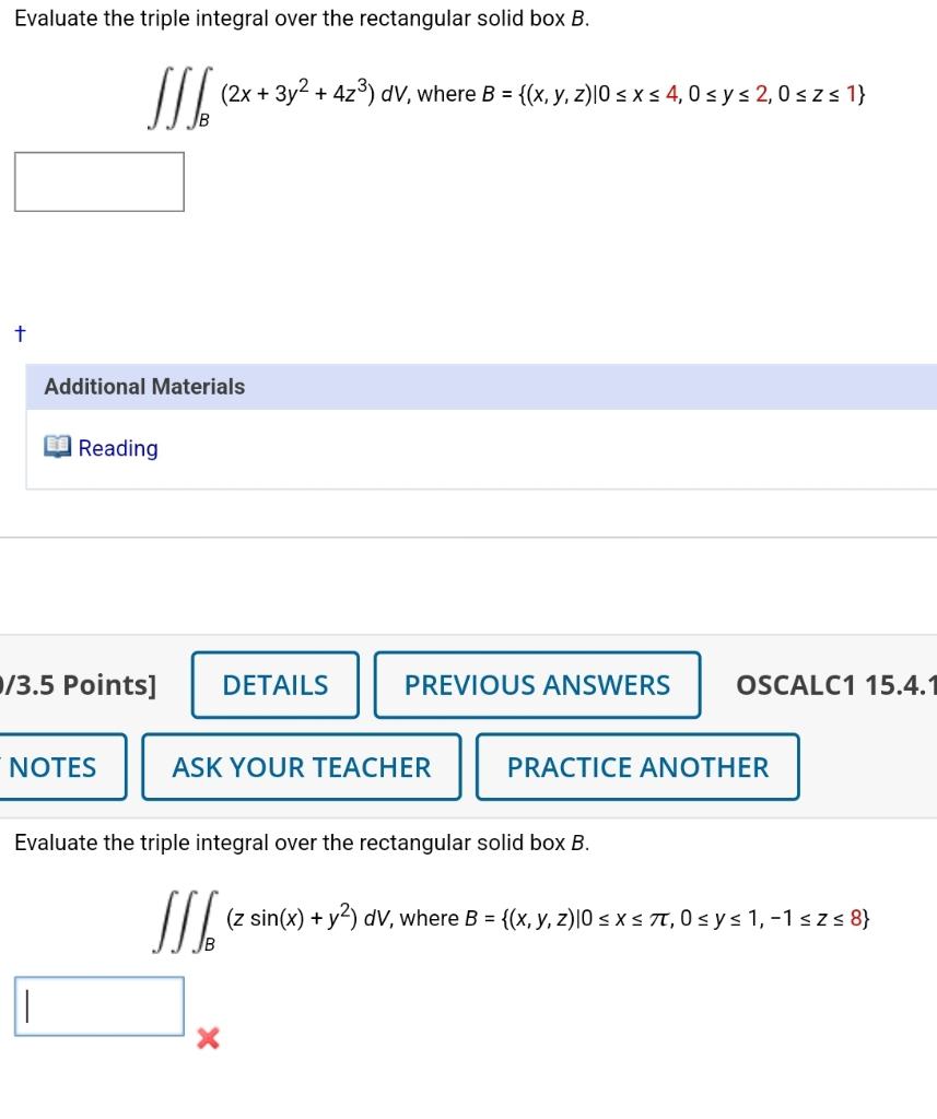 Solved Evaluate the triple integral over the rectangular | Chegg.com