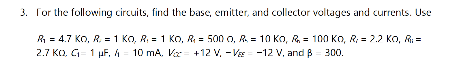Solved 3. For the following circuits, find the base, | Chegg.com