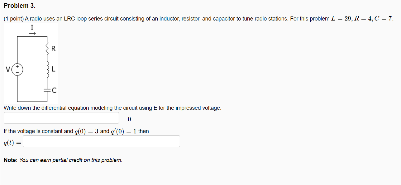Solved Problem 3. (1 point) A radio uses an LRC loop series | Chegg.com
