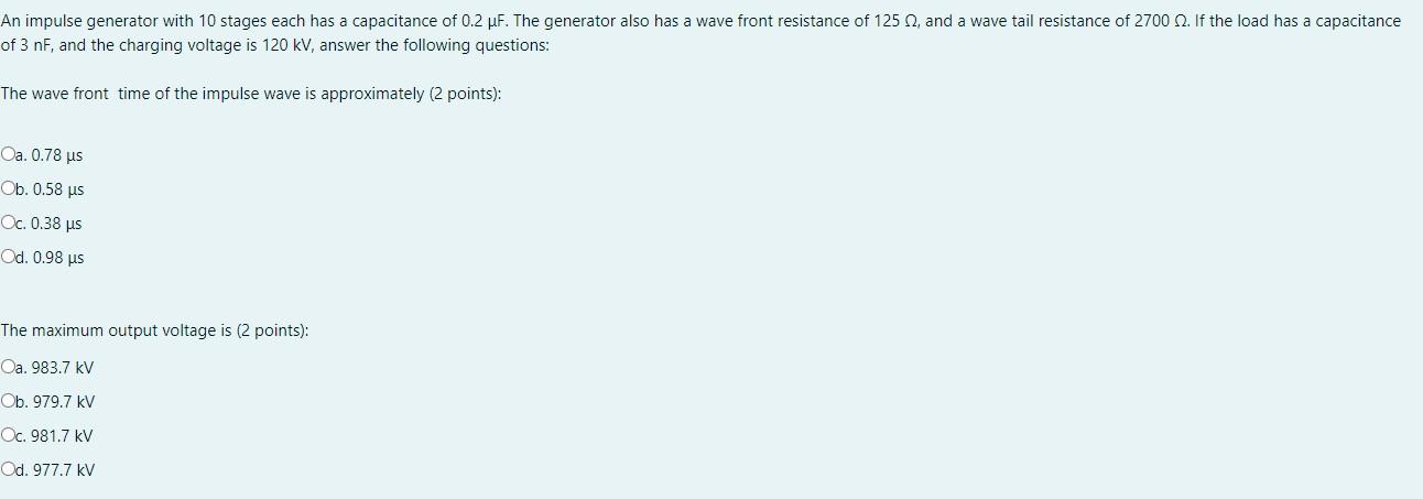 Solved An impulse generator with 10 stages each has a | Chegg.com