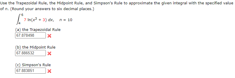 Solved Use the Trapezoidal Rule, the Midpoint Rule, and | Chegg.com