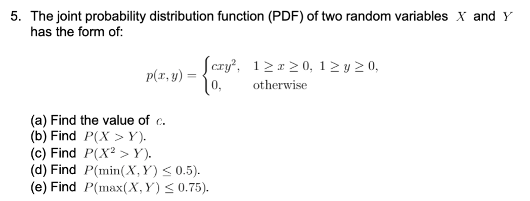 Solved 5. The joint probability distribution function (PDF) | Chegg.com