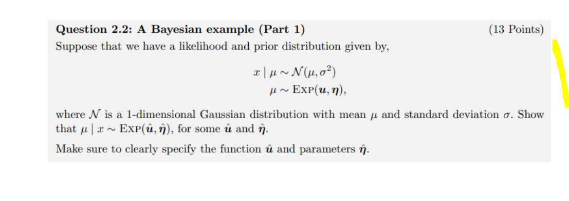 (13 Points) Question 2.2: A Bayesian example (Part 1) | Chegg.com