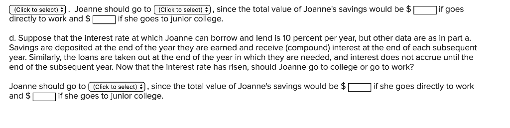 Solved Joanne has just completed high school and is trying | Chegg.com Solved Joanne has just completed high school and is trying | Chegg.com